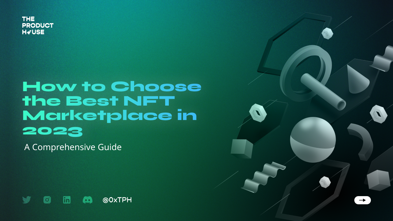 How to Choose the Best NFT Marketplace in 2023: A Comprehensive Guide ...